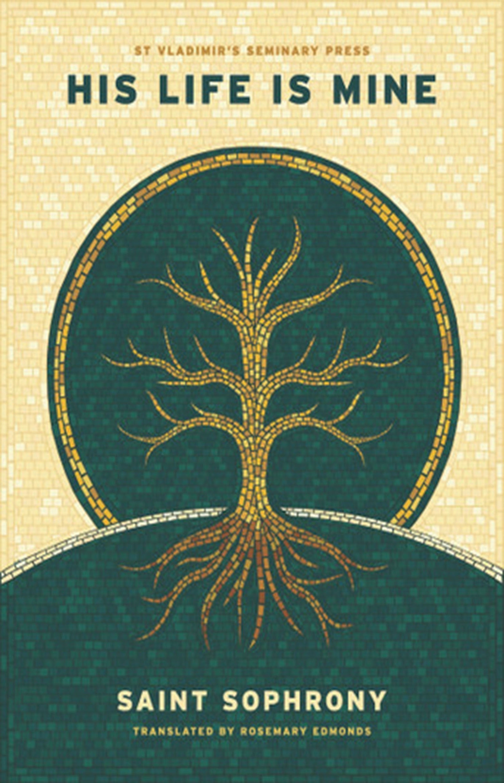 His Life Is Mine, by Saint Sophrony – MOUNT THABOR PUBLISHING